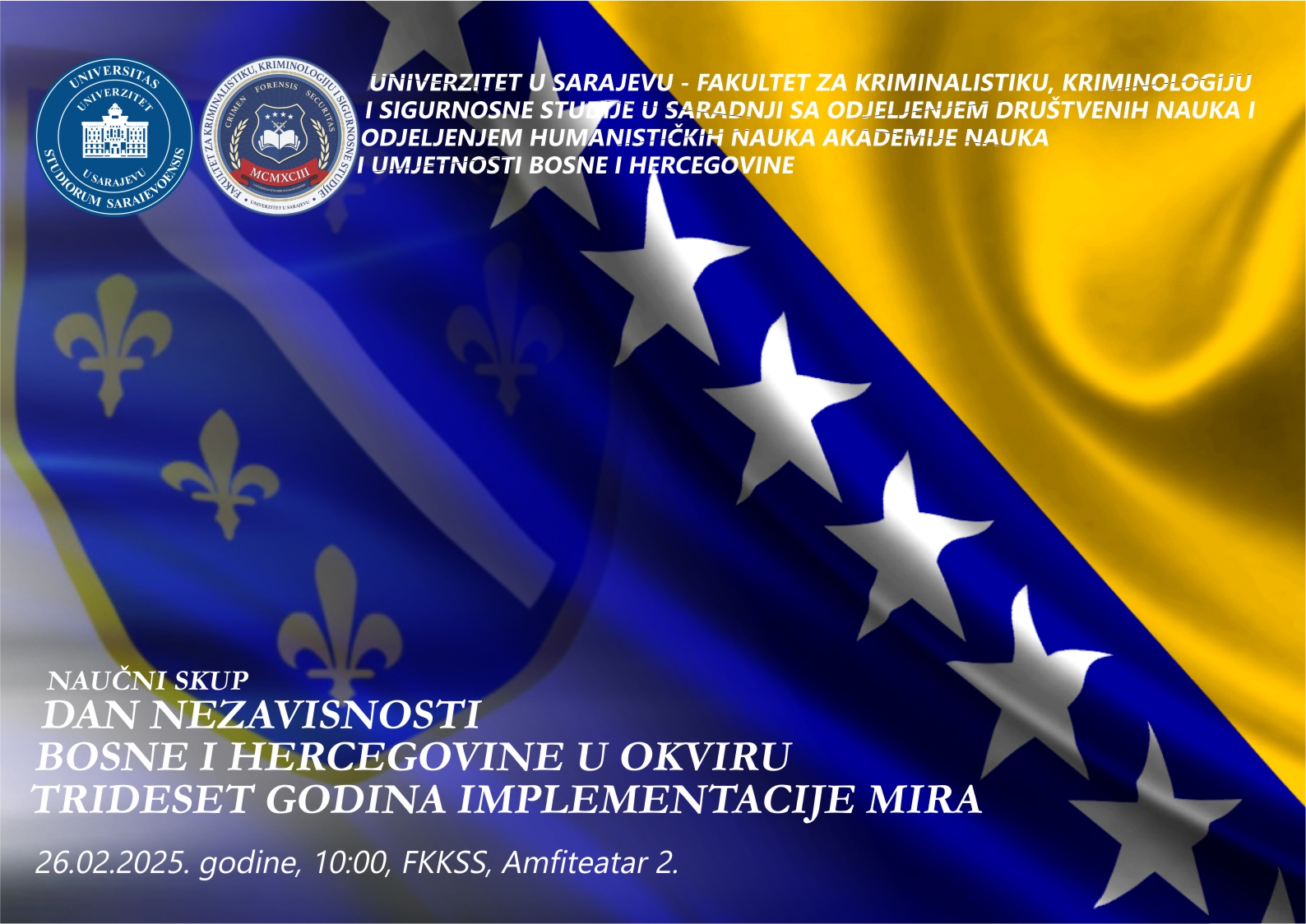 Naučni skup „Dan nezavisnosti Bosne i Hercegovine u okviru trideset godina implementacije mira ...